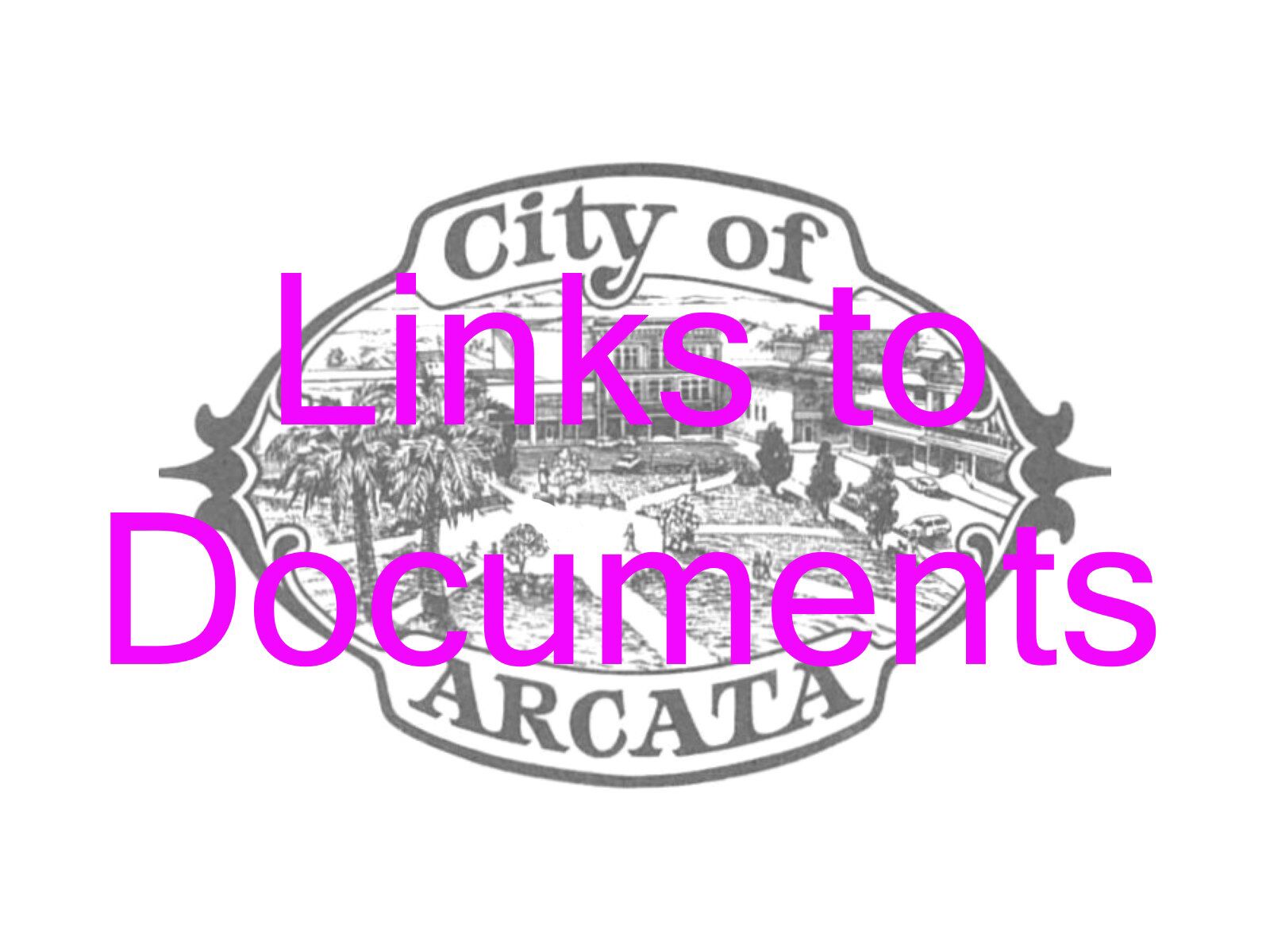Gateway, General Plan, EIR documents and more - on the City of Arcata's ...