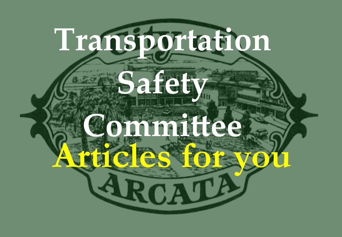 Transportation Safety Committee: Portal & Links - Information for the ...