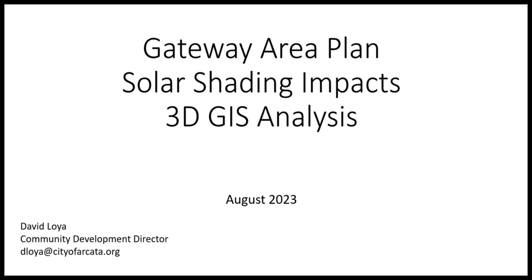David Loya "Solar Shading Impacts 3D GIS Analysis" video - Information ...
