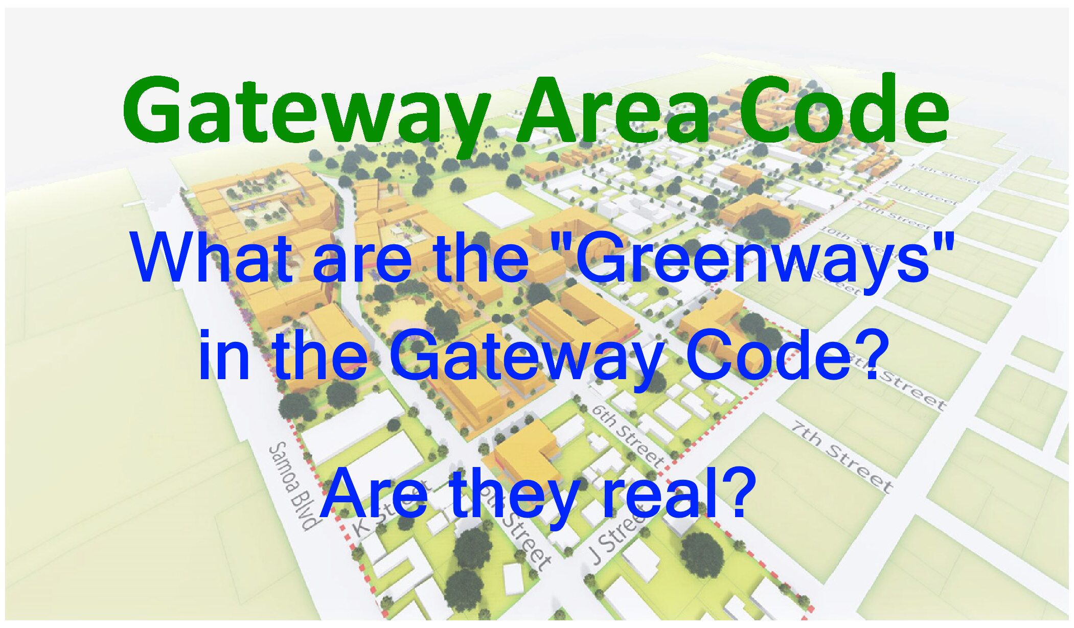 What are the Greenways in the Gateway Code? Are they real? - Information for the Future of Arcata